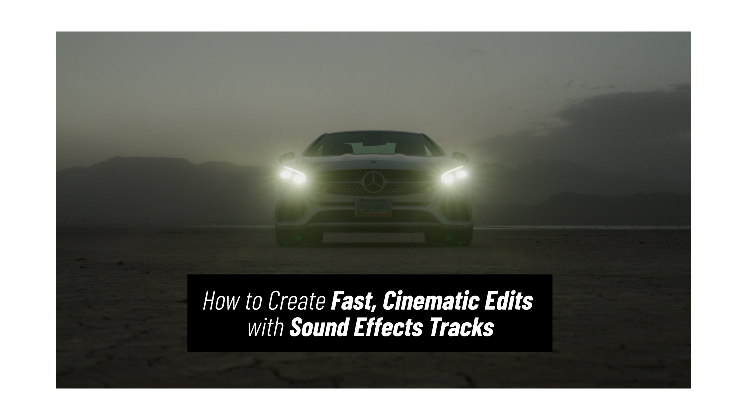 How to Create Fast, Cinematic Edits with Sound Effects Tracks – FILMPAC