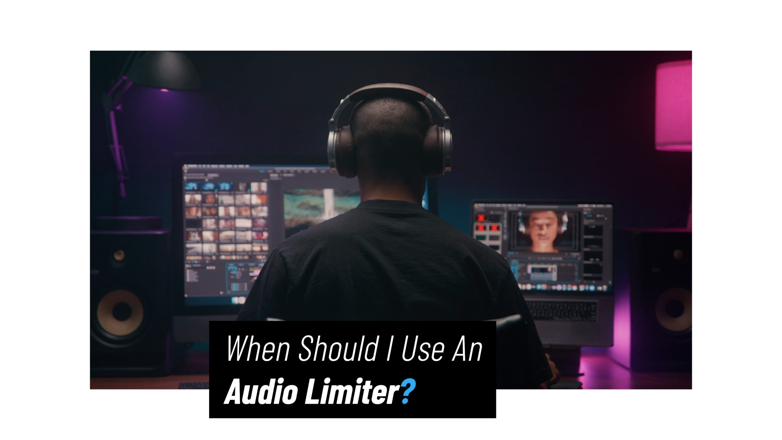 When Should I Use An Audio Limiter? – FILMPAC