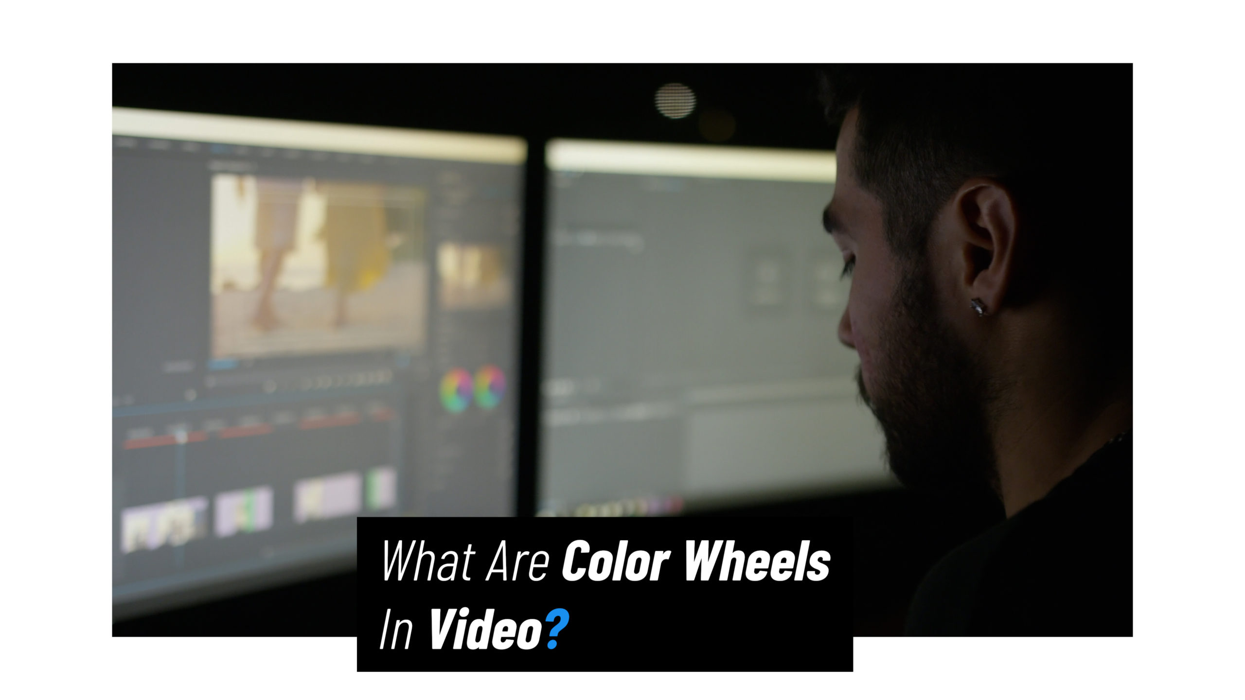 What Are Color Wheels In Video? – FILMPAC