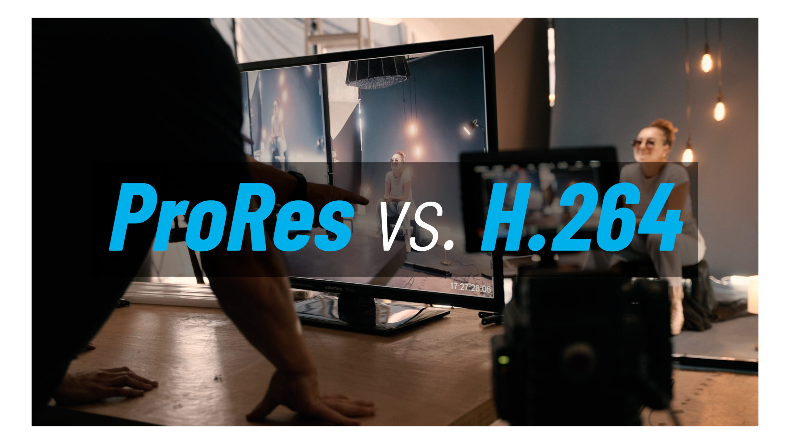 ProRes Vs H 264 What s The Difference FILMPAC